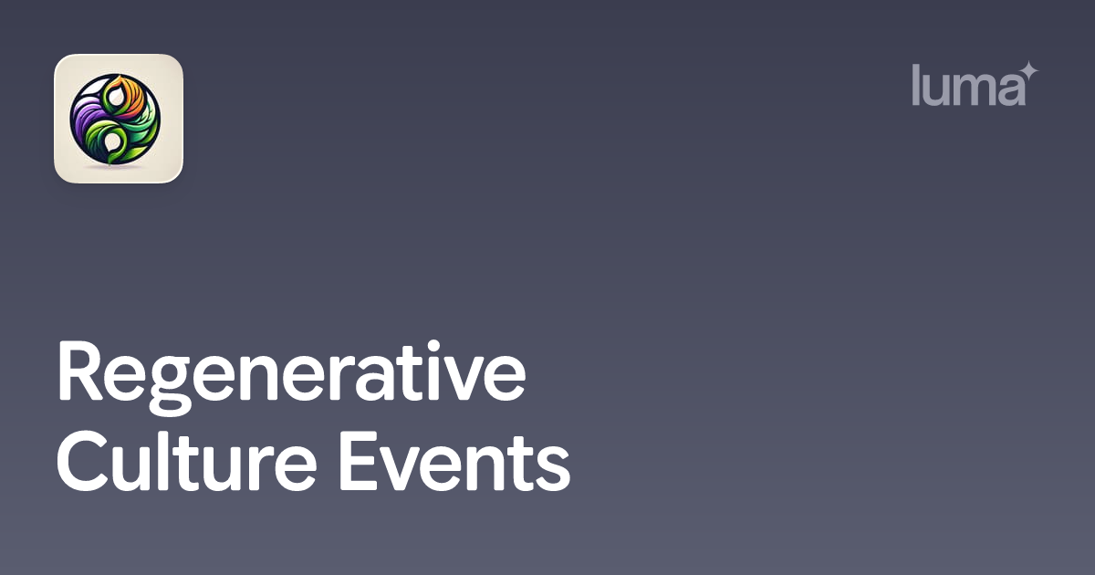 Regenerative Culture Events · Events Calendar